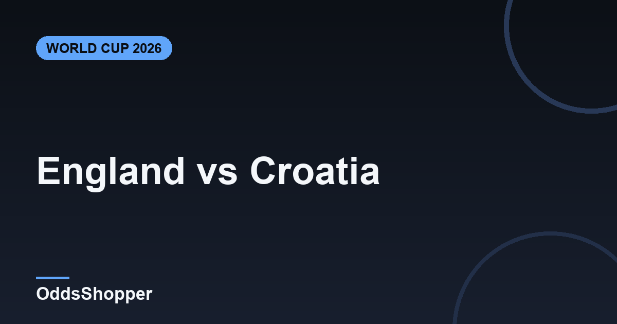 England vs Croatia: World Cup 2026 Odds & Prediction | OddsShopper